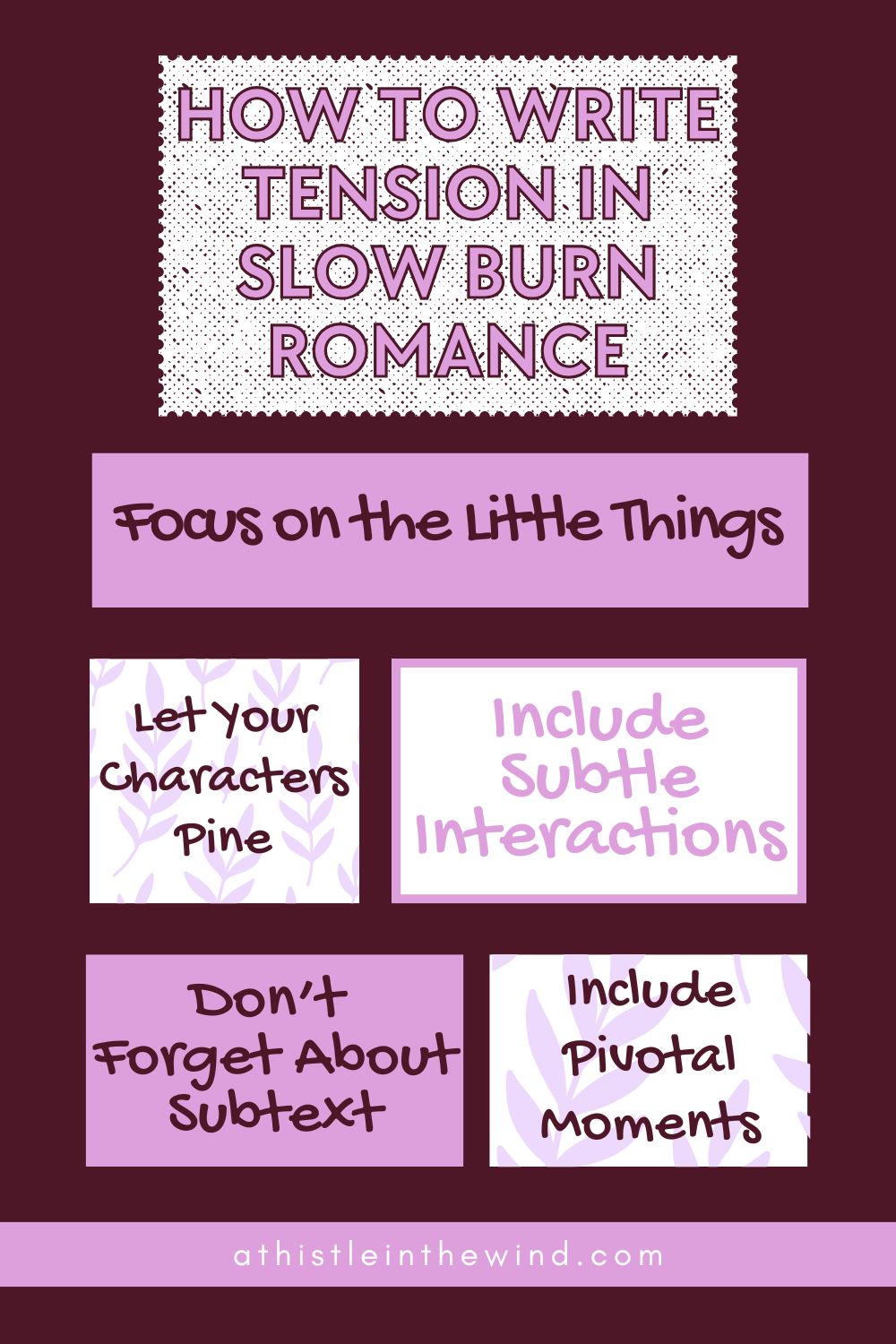 How to Write Slow Burn Romance - A Thistle in the Wind